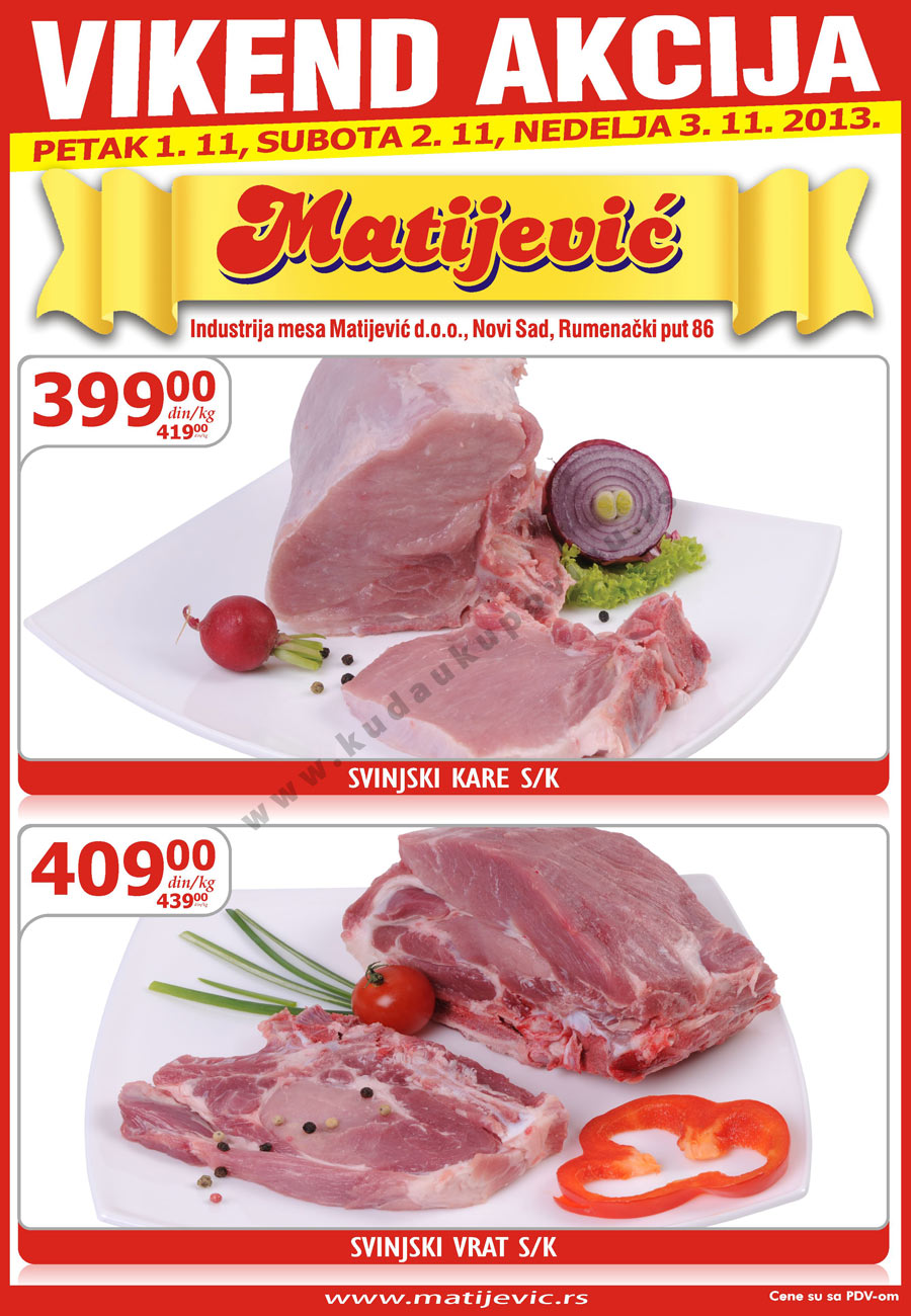Matijević Vikend Katalog Akcija 01.11. - 03.11.2013. | Kuda u Kupovinu